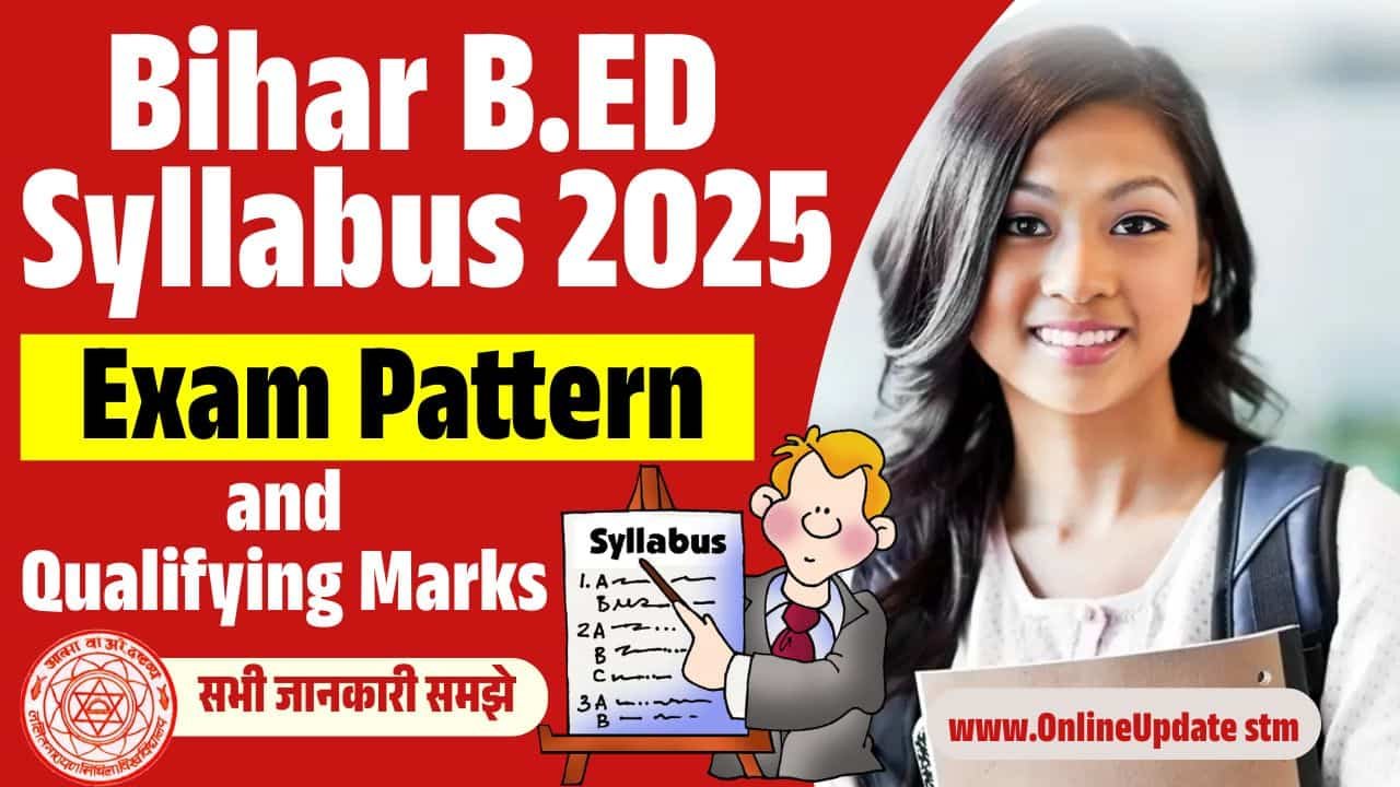 Bihar B.ED Syllabus 2025 – Exam Pattern and Qualifying Marks | Bihar B ...