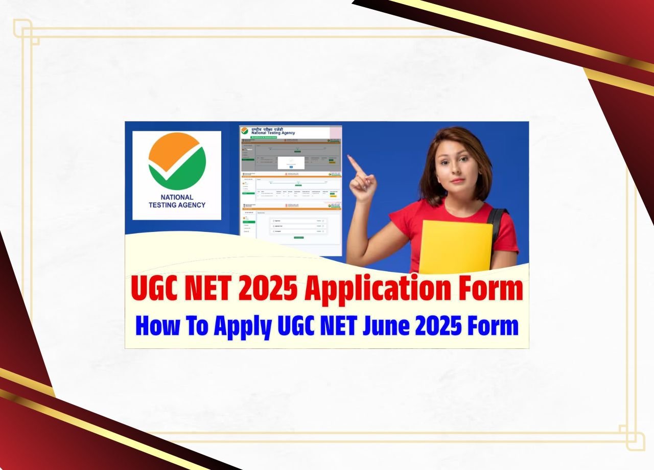 ugc net 2025 application form-how to apply ugc net june 2025 form